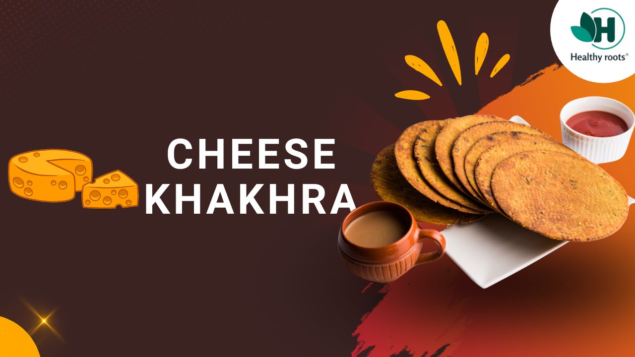 Cheese Khakhra | Nutritious Snack 🧀 | 50 grams and 200 grams – Healthyroots